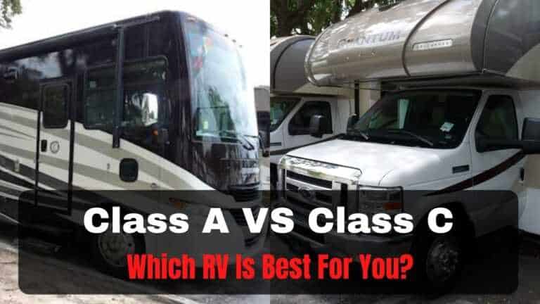 Class A vs Class C RVs - The Pros And Cons Of Each
