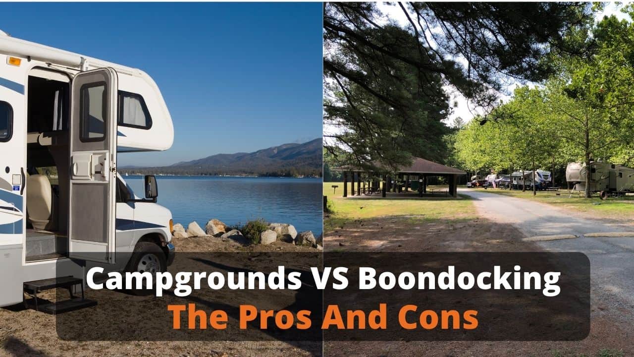 Campgrounds vs Boondocking