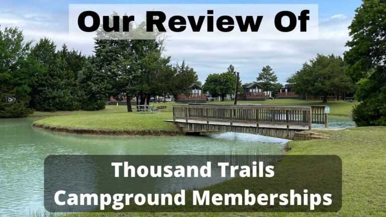 Our Thousand Trails Review For 2025