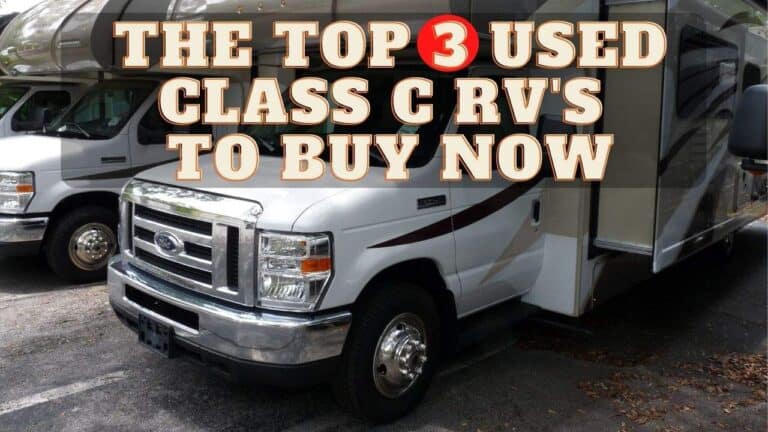 The Top 3 Used Class C RV Motorhomes You Should Buy