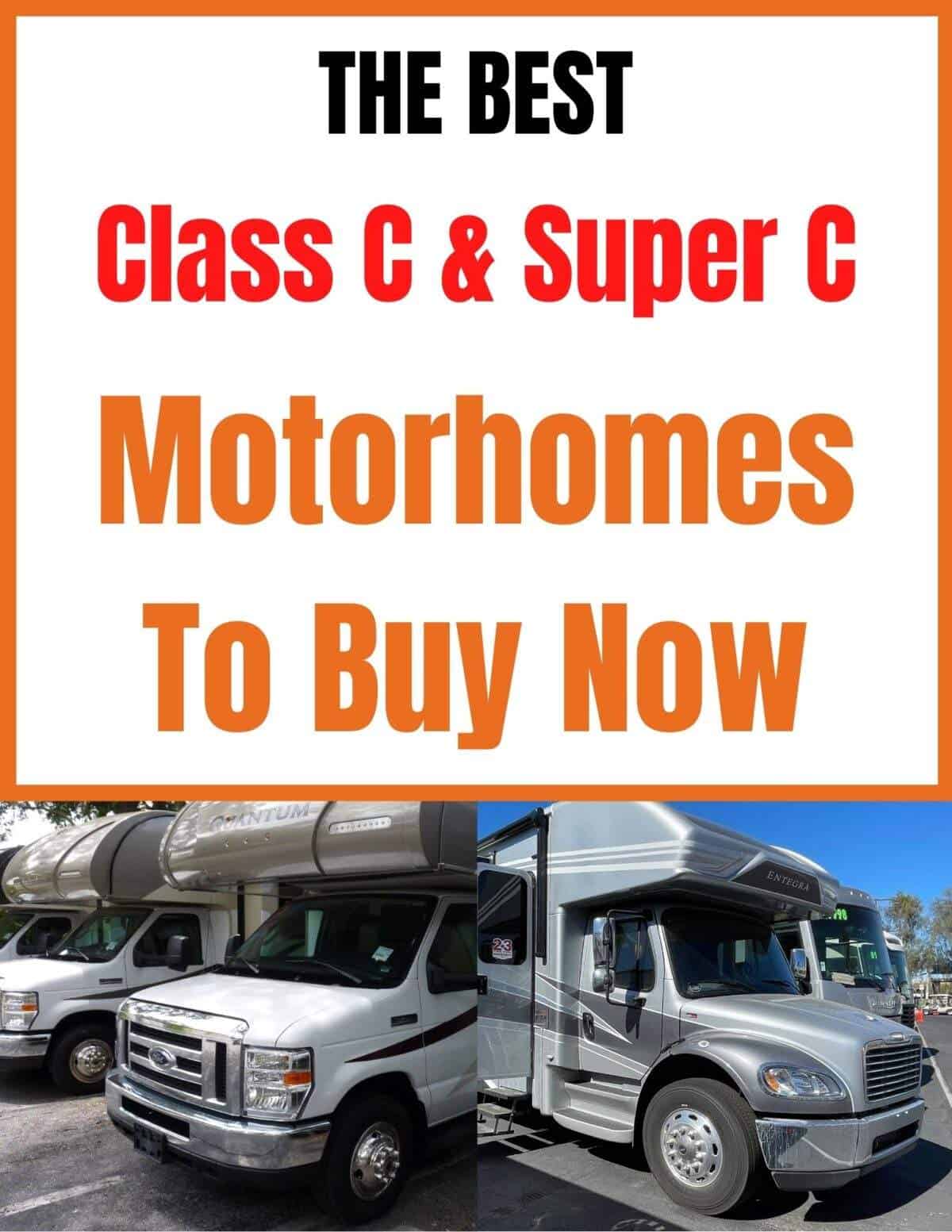 Super C VS Class A - A Head To Head Comparison