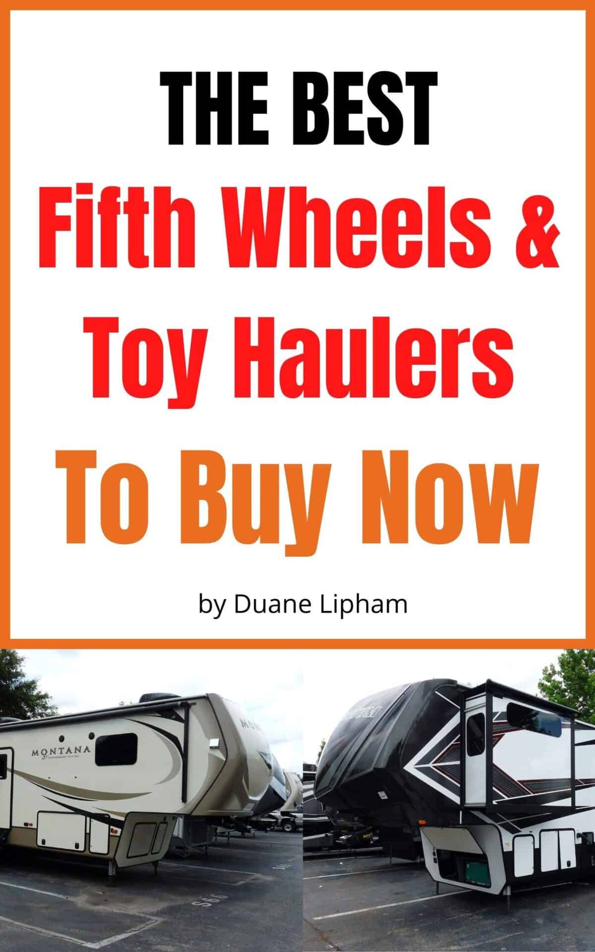 The Best RV Brands - For Motorhomes And Towable RVs
