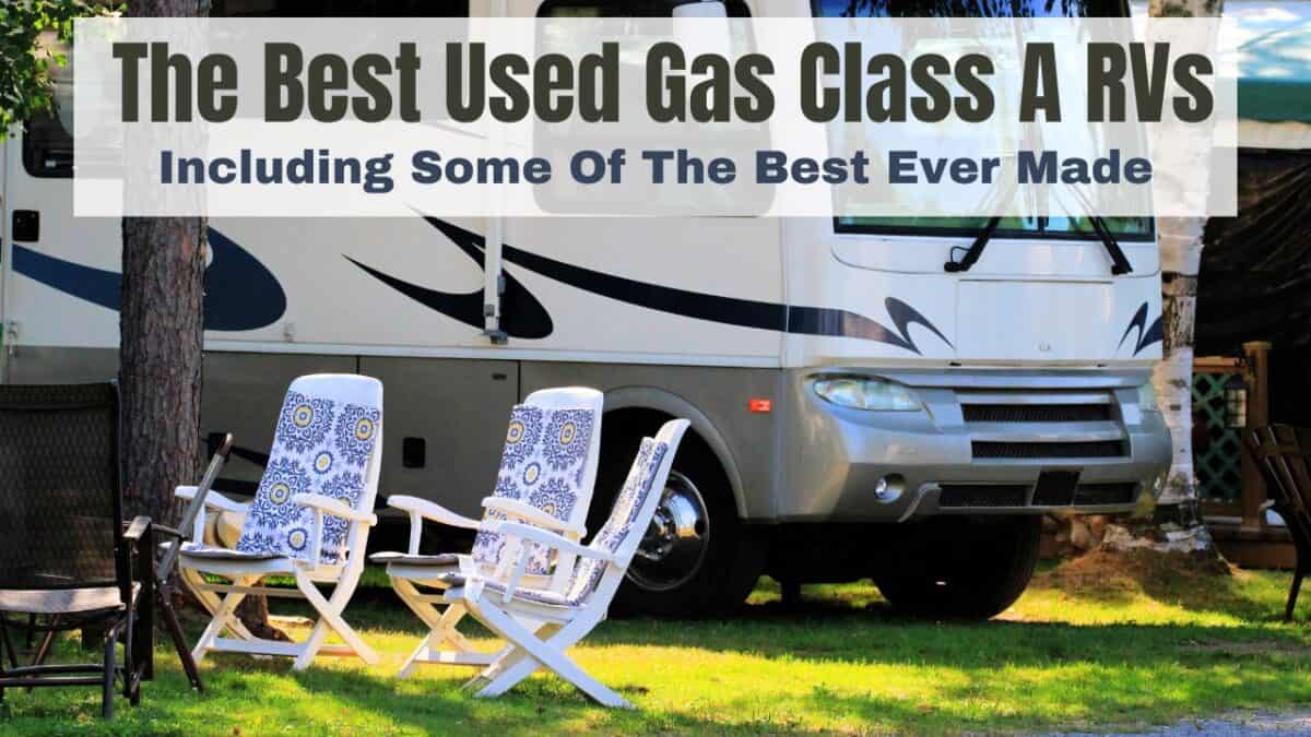 The Best Older Class A Motorhomes Ever Made